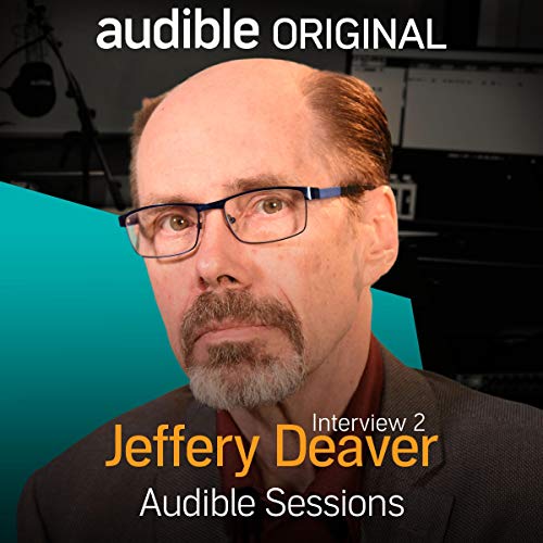 Jeffery Deaver - June 2018: Audible Sessions: FREE Exclusive Interview ...