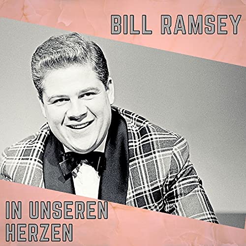 In unseren Herzen de Bill Ramsey en Amazon Music Unlimited