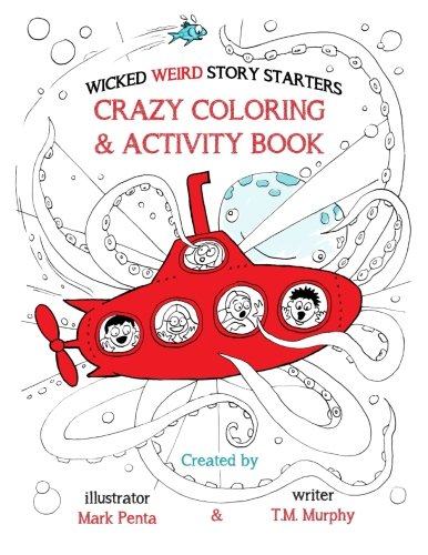 Amazon.com: Wicked Weird Story Starters: Crazy Coloring & Activity Book ...