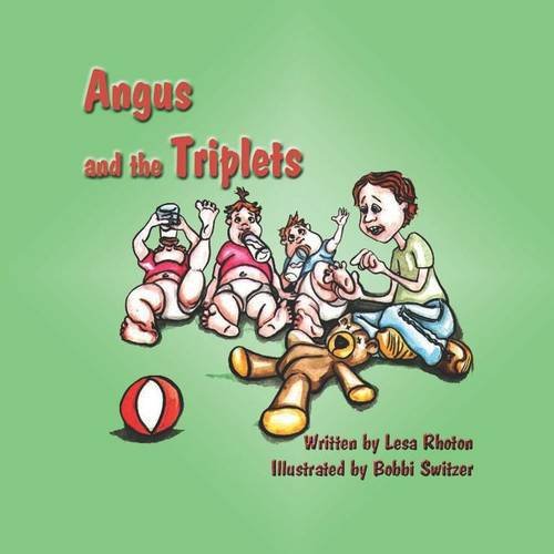 Angus And the Triplets: Rhoton, Lesa, Switzer, Bobby: 9781589398528 ...