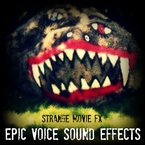Play Strange Movie SFX: Epic Voice Sound Effects by HQ Special FX on ...