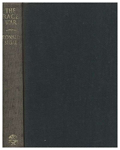 The race war: Ronald Segal: Amazon.com: Books