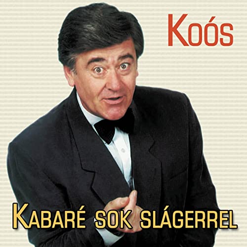 Amazon MusicでKoós JánosのKabaré Sok Slágerrelを再生する