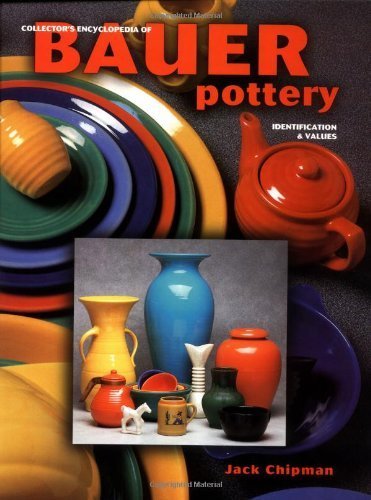 Collector's Encyclopedia of Bauer Pottery - Identification & Values by ...