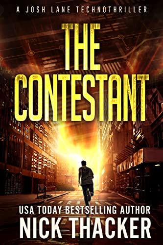 The Contestant (Josh Lane Thrillers Book 1) eBook : Thacker, Nick ...