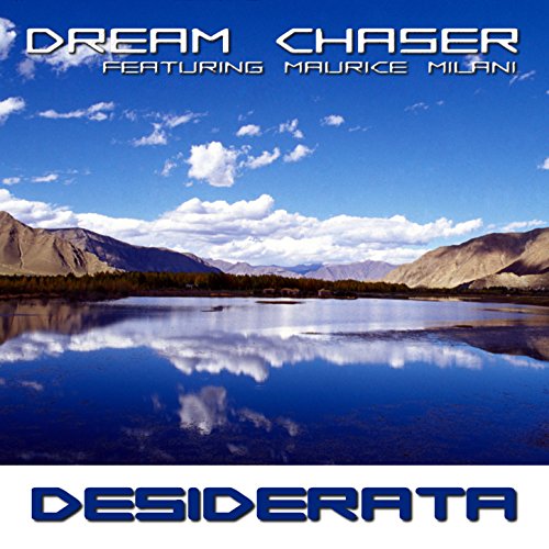 Amazon.co.jp: Desiderata : Dream Chaser featuring Maurice Milani: デジタル ...