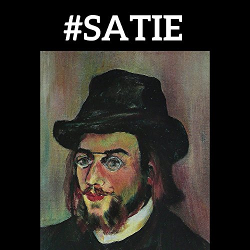 Amazon.com: #Satie : Erik Satie: Digital Music