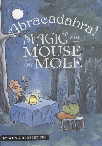 Amazon.com: Abracadabra! Magic with Mouse and Mole (A Mouse and Mole ...