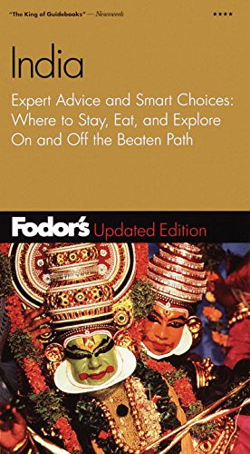Fodor's India, 3rd Edition: Expert Advice and Smart Choices: Where to ...