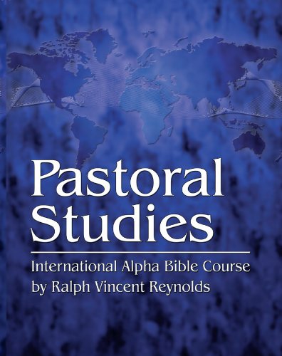 Pastoral Studies (International Alpha Bible Course) - Kindle edition by ...