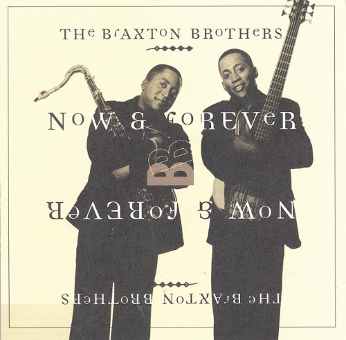 Play Now and Forever by The Braxton Brothers on Amazon Music