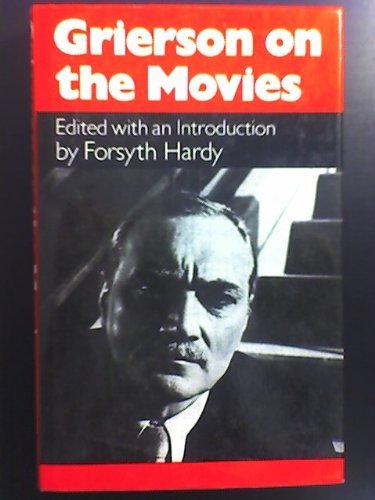 Grierson on the Movies: Grierson, John: 9780571116652: Amazon.com: Books