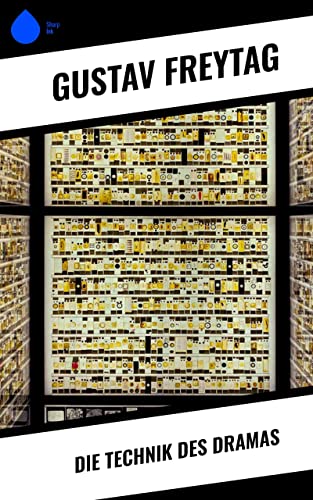 Amazon.com: Die Technik des Dramas (German Edition) eBook : Freytag ...