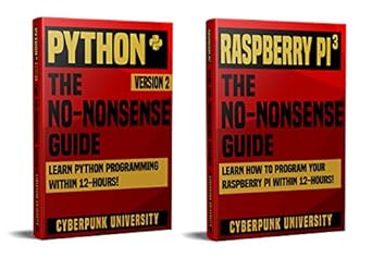 Amazon.com: Python & Raspberry Pi 3: The No-Nonsense Bundle: Learn Python & How To Program Your ...
