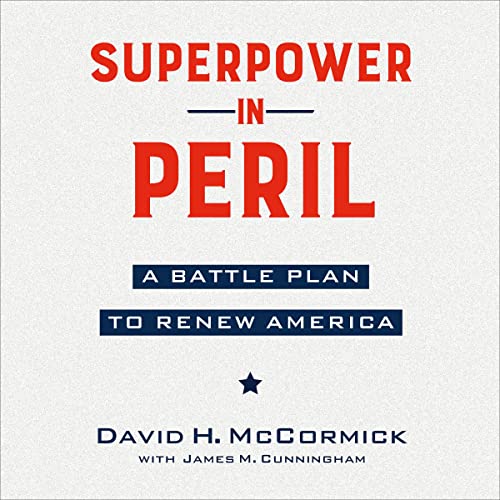Amazon.com: Superpower in Peril: A Battle Plan to Renew America ...
