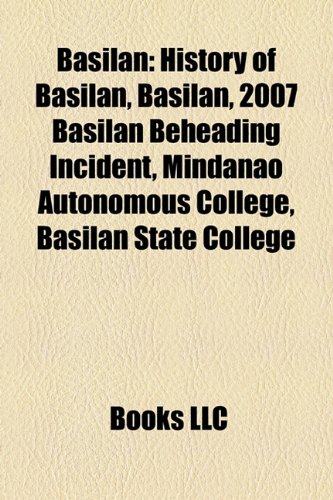Amazon.co.jp: Basilan: History of Basilan, 2007 Basilan Beheading ...