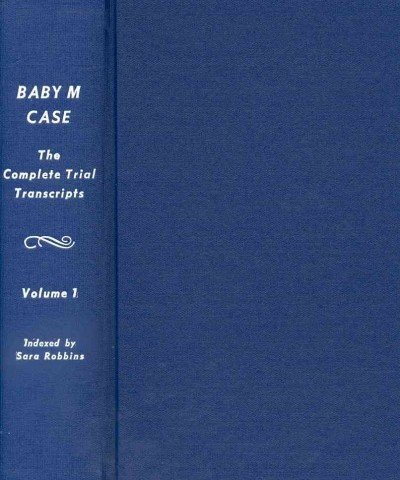 Baby M Case: The Complete Trial Transcripts: Robbins, Sara ...