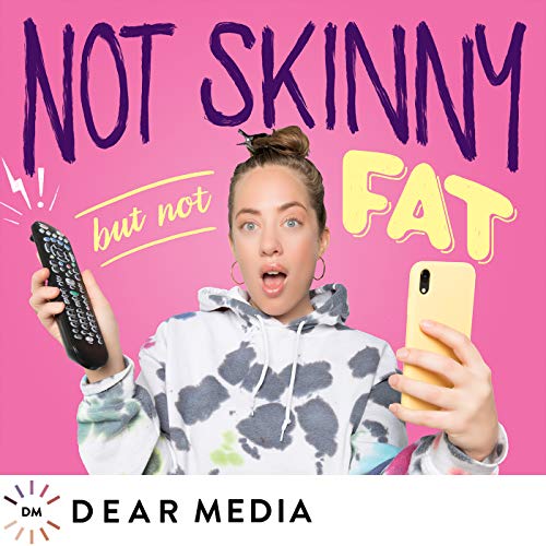 Not Skinny But Not Fat : Dear Media Amanda Hirsch: Amazon.co.uk: Books