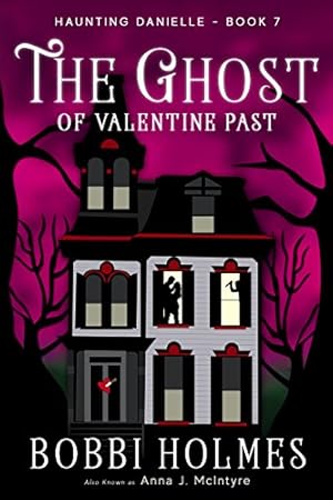 The Ghost of Marlow House (Haunting Danielle Book 1) - Kindle edition by Holmes, Bobbi, McIntyre ...