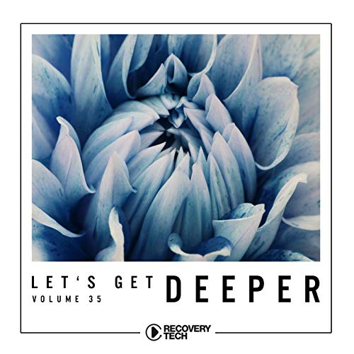 Amazon MusicでVARIOUS ARTISTSのLet's Get Deeper, Vol. 35を再生する