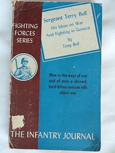 Sergeant Terry Bull His Ideas on War and Fighting In Generl | Amazon.com.br