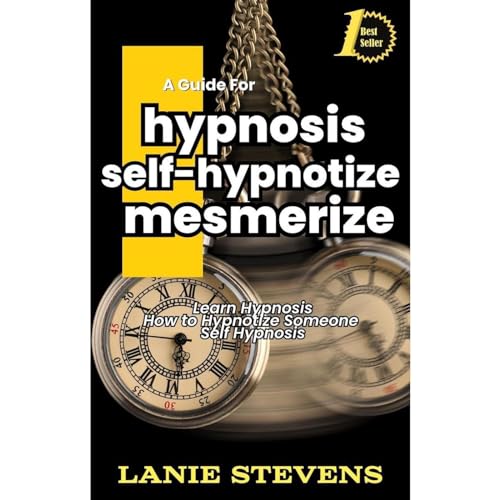Amazon.com: Hypnosis / Self-Hypnotize / Mesmerize: Learn Hypnosis, How ...