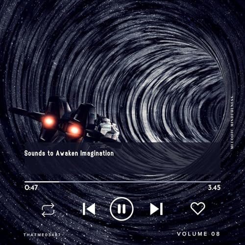 Amazon.com: Sounds to Awaken Imagination - Melodic Mindfulness, Vol. 08 : Just Calmy Theory ...