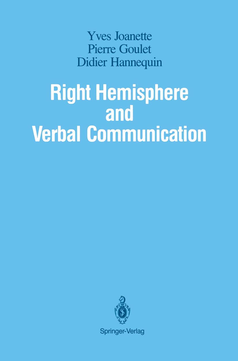 Right Hemisphere and Verbal Communication: 9780387971018: Medicine ...