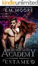 Amazon.com: Untamed: A Rejected Mate Shifter Romance (Rejected Mate Academy Book 1) eBook ...