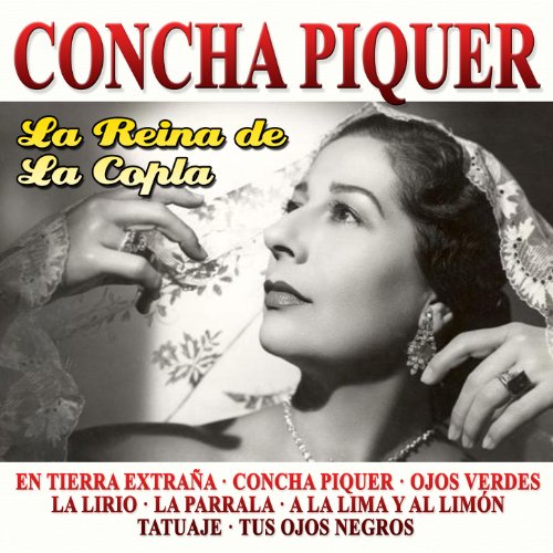 Amazon Music - Concha PiquerのLa Reina de la Copla - Amazon.co.jp