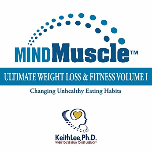 Play Ultimate Weight Loss & Fitness Volume I: Changing Unhealthy Eating ...
