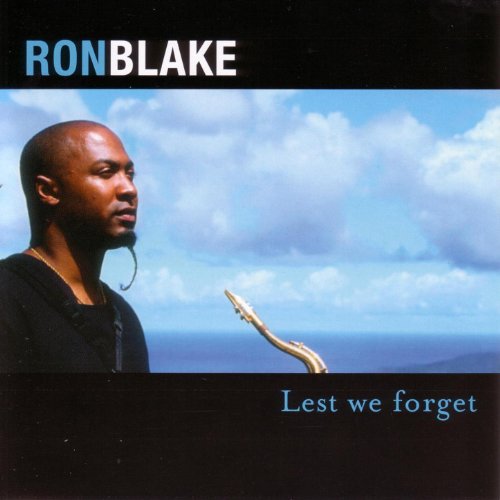 Play Lest We Forget by Ron Blake on Amazon Music