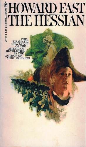 The Hessian (A Bantam Book): Howard Fast: Amazon.com: Books