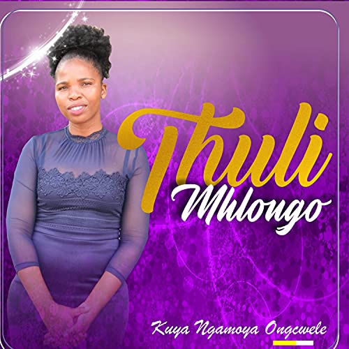 Kuya Ngomoya Ongcwele de Thuli Mhlongo en Amazon Music Unlimited