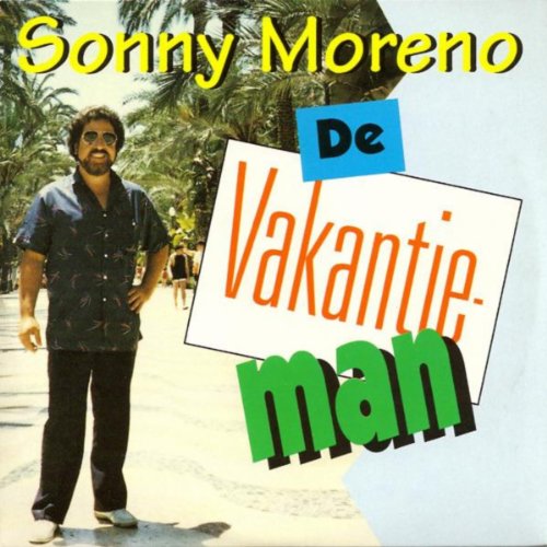 Amazon.com: De Vakantie Man : Sonny Moreno: Digital Music