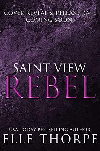Saint View Rebels #1 - Kindle edition by Thorpe, Elle. Romance Kindle eBooks @ Amazon.com.