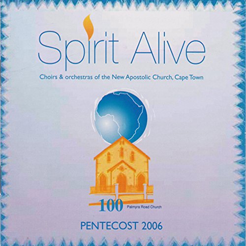 Amazon.com: Spirit Alive : Choirs, Orchestra Of The New Apostolic ...