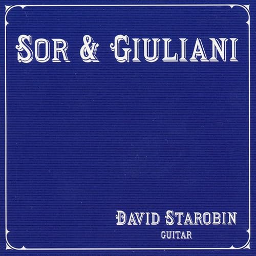 Play Sor & Giuliani: Guitar Music by David Starobin on Amazon Music