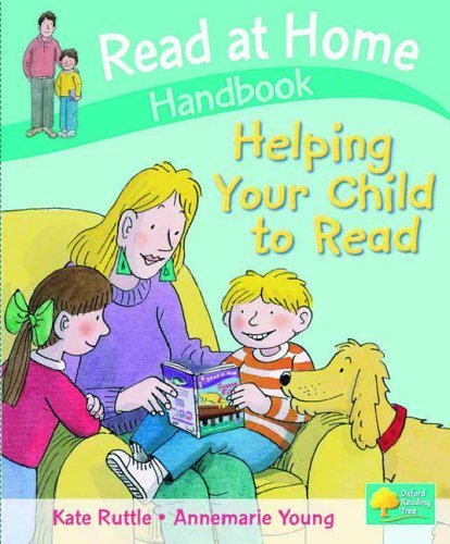 Helping Your Child to Read (Read at Home Handbooks): Kate; Young Ruttle ...