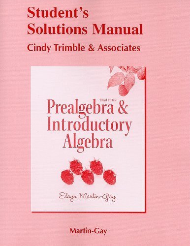Instructor's Solutions Manual for PREALGEBRA & INTRODUCTORY ALGEBRA by ...