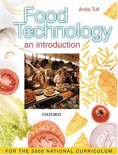 Food Technology: Tull, Anita: 9780198328193: Amazon.com: Books
