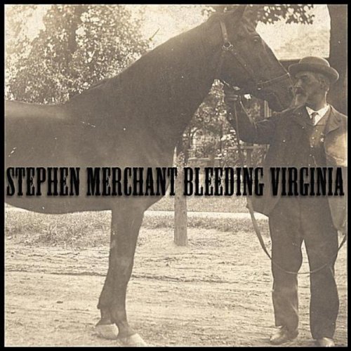 Play Bleeding Virginia by Stephen Merchant on Amazon Music