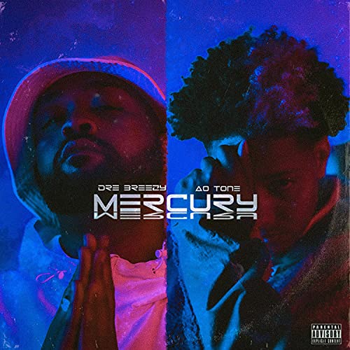 MERCURY de Dre Breezy & AO Tone en Amazon Music Unlimited