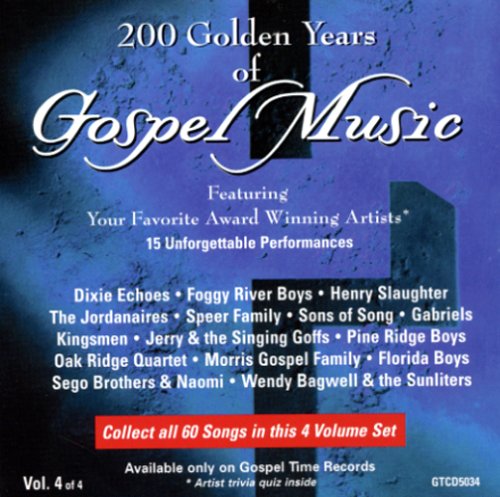 Amazon.com: 200 Years of Gospel Music: Gospel Artists, Vol. 4: CDs & Vinyl