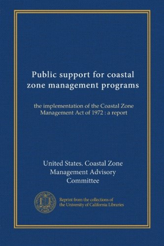 Public support for coastal zone management programs: the implementation ...
