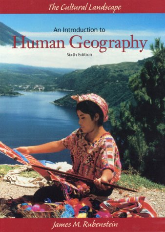 Cultural Landscape, The: An Introduction to Human Geography: James M ...