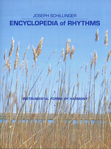 Encyclopedia Of Rhythms (Evolved According to the Schillinger Theory of ...