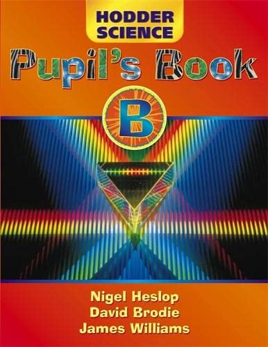 Hodder Science: Pupil's book Bk. B (Hodder Science): Amazon.co.uk ...