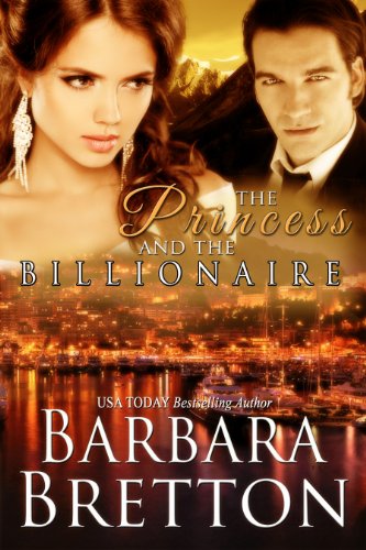 The Princess and the Billionaire : Billionaire Lovers - Book 2 - Kindle edition by Bretton ...