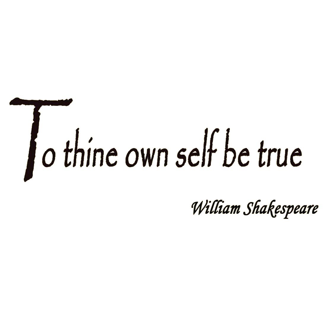 Amazon.com: to Thine Own Self Be True, Shakespeare - Wall Quote ...